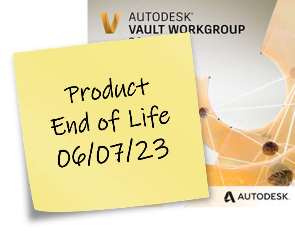 Vault Workgroup End Of Life - What It Means To You? | Design Consulting
